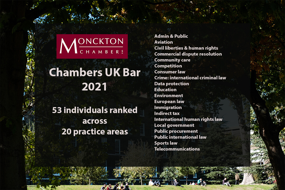 Chambers Bar UK 2021 ranks 53 individual Monckton barristers across 20 ...
