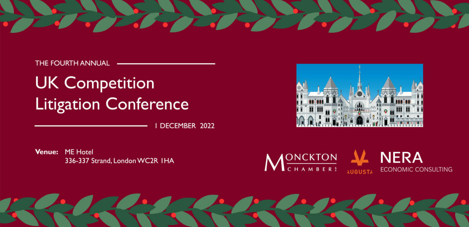 The Fourth Annual UK Competition Litigation Conference | Monckton Chambers