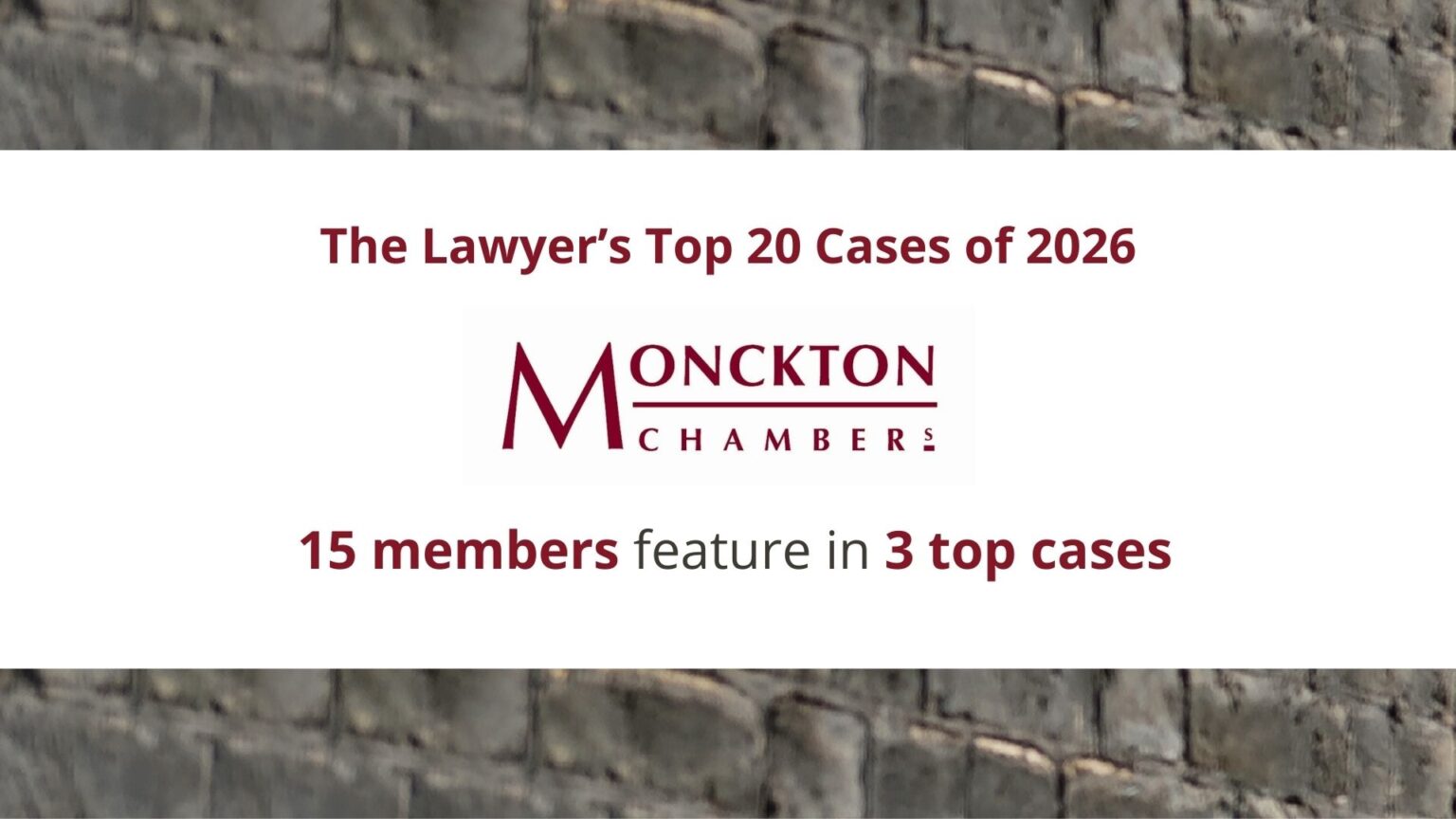 Monckton barristers feature in The Lawyer’s Top 20 cases of 2026 ...